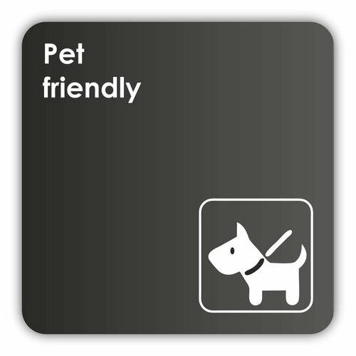 Табличка Pet friendly можно с животными в кафе, ресторан, офис, магазин 18х18 см с двусторонним скотчем