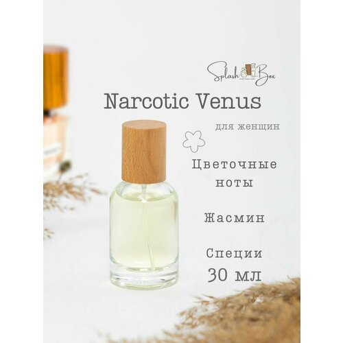 Narcotic Venus духи стойкие