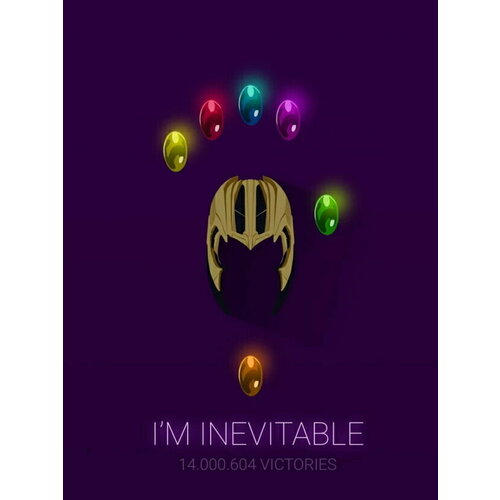 Плакат, постер на бумаге Thanos 0 I m Inevitable/Танос/искусство/арт/абстракция/творчество. Размер 42 х 60 см