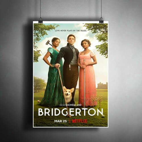 Постер плакат для интерьера "Сериал: Бриджертоны. Bridgerton" / Декор дома, офиса, комнаты, квартиры, детской A3 (297 x 420 мм)