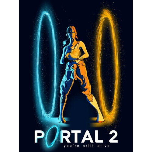 Плакат, постер на холсте Portal 2-You re Still Alive/игровые/игра/компьютерные герои персонажи. Размер 60 х 84 см