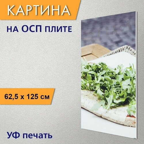 Вертикальная картина на ОСП "Лепешка, салат, багет" 62x125 см. для интерьериа