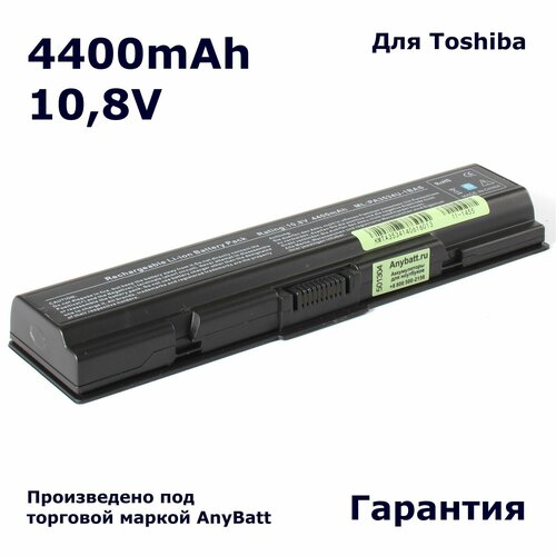 Аккумулятор AnyBatt 4400mAh, для Satellite A300-20Q L505-13T A205 A300-149 A300-15J A215 A305 L300-1A2 A200-1N1