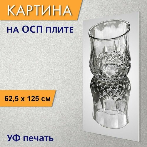 Вертикальная картина на ОСП "Стекло, чашка, чистота" 62x125 см. для интерьериа