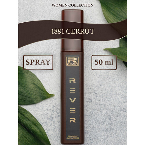 L060/Rever Parfum/Collection for women/1881 CERRUT/50 мл
