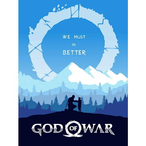 Плакат, постер на бумаге God of War-We Must Be Better/игровые/игра/компьютерные герои персонажи. Размер 30 х 42 см