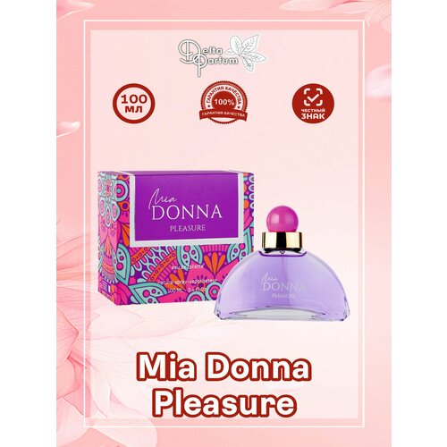 Delta parfum Туалетная вода женская Mia Donna Pleasure, 100 мл