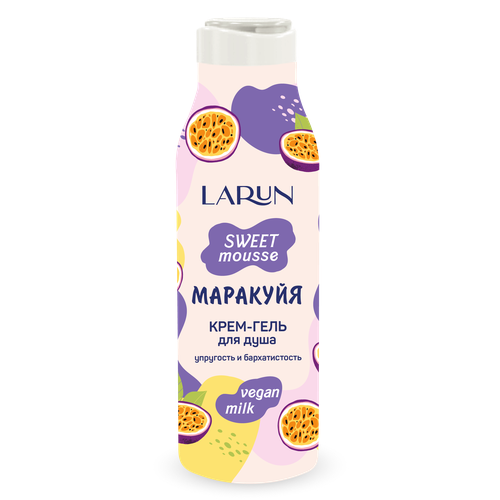 Гель-крем для душа Larun Sweet mousse Маракуйя, 400мл