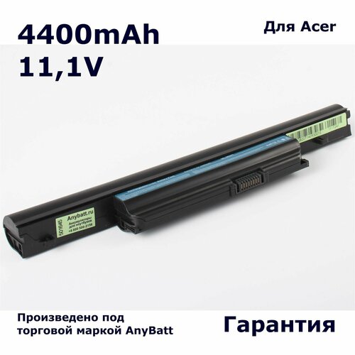 Аккумулятор AnyBatt 4400mAh, для Aspire 5553 TimelineX 4820TG 5820 5820T 5820TG 3820TG 4820 7739G 3820T 5745PG