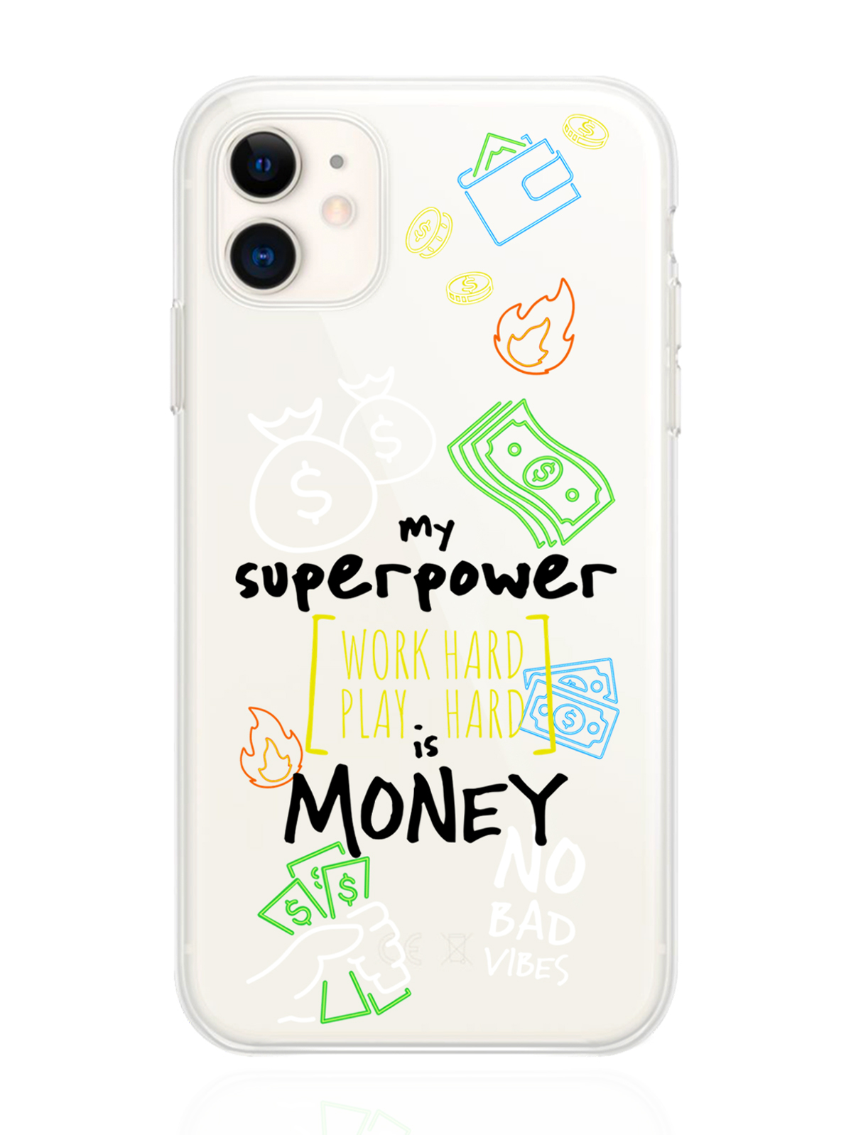 Чехол MustHaveCase для iPhone 11 My Superpower is Money прозрачный