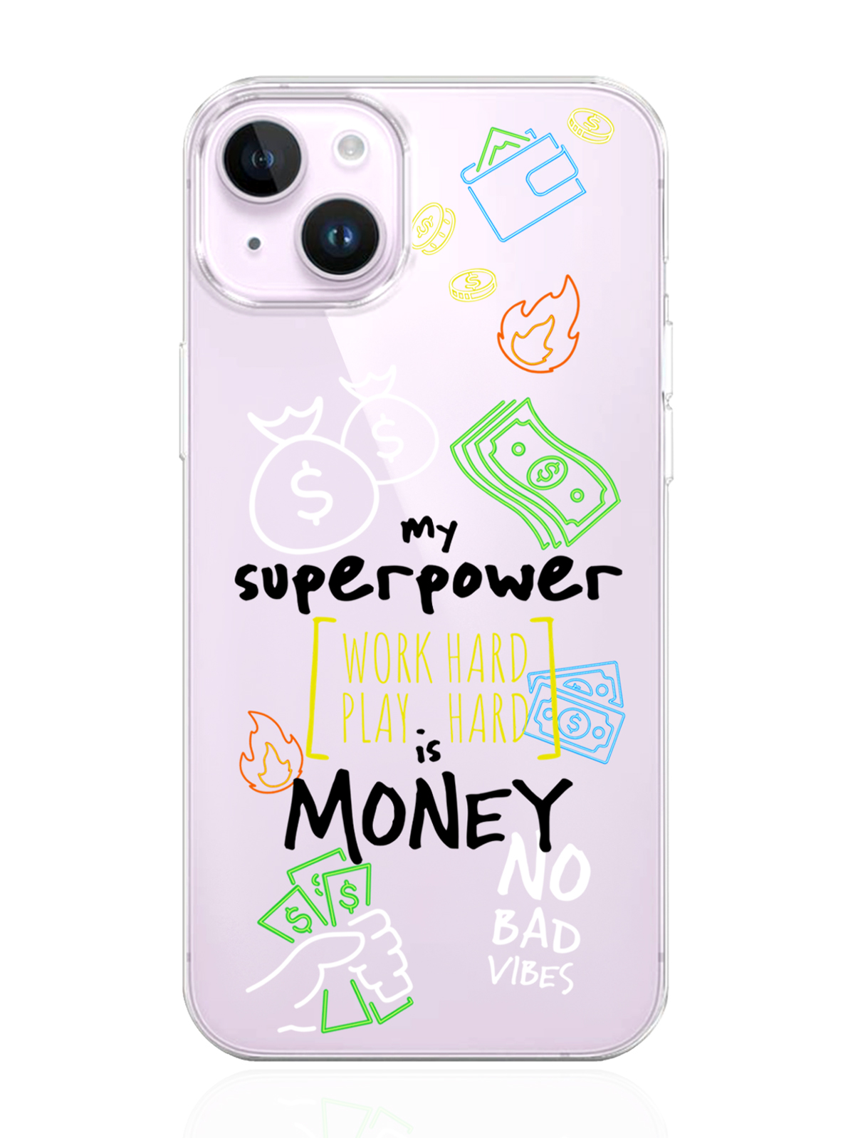 Чехол MustHaveCase iPhone 14 My Superpower is Money