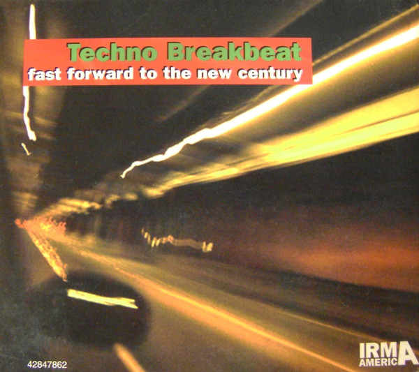 Various Artists: Techno Breakbeat: Fast Forward New Century (1 CD)