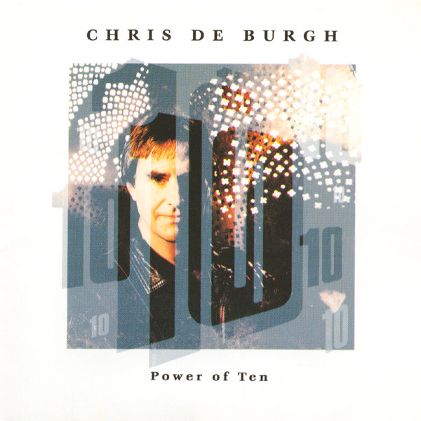 Chris De Burgh: Power of Ten (1 CD)